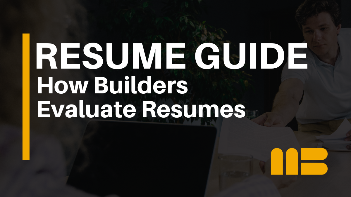 Residential Construction Resume Guide | What Builders Look For